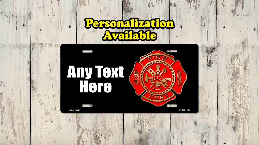 Firefighter License Plate: Custom Fire Dept Car Tag, Novelty 6x12 - Etsy