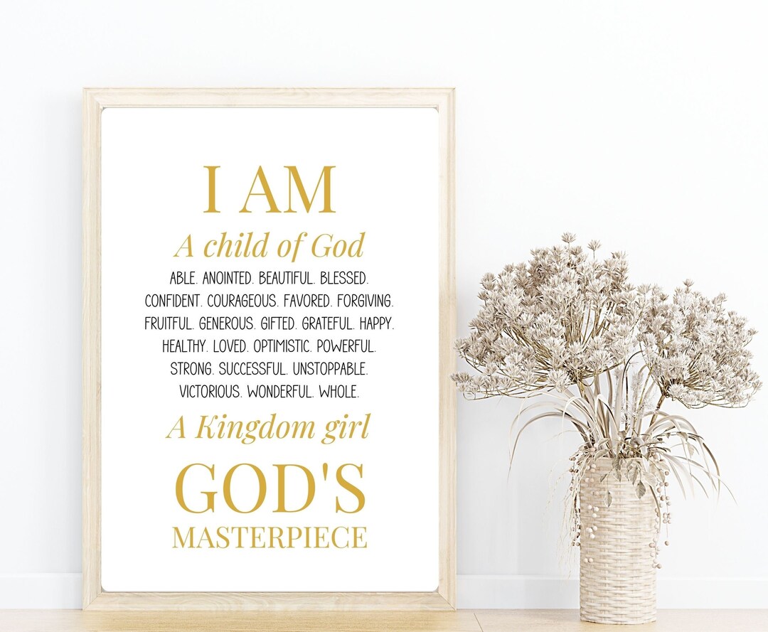 I Am God's Masterpiece, A Kingdom Girl, Christian Affirmations, Bible ...