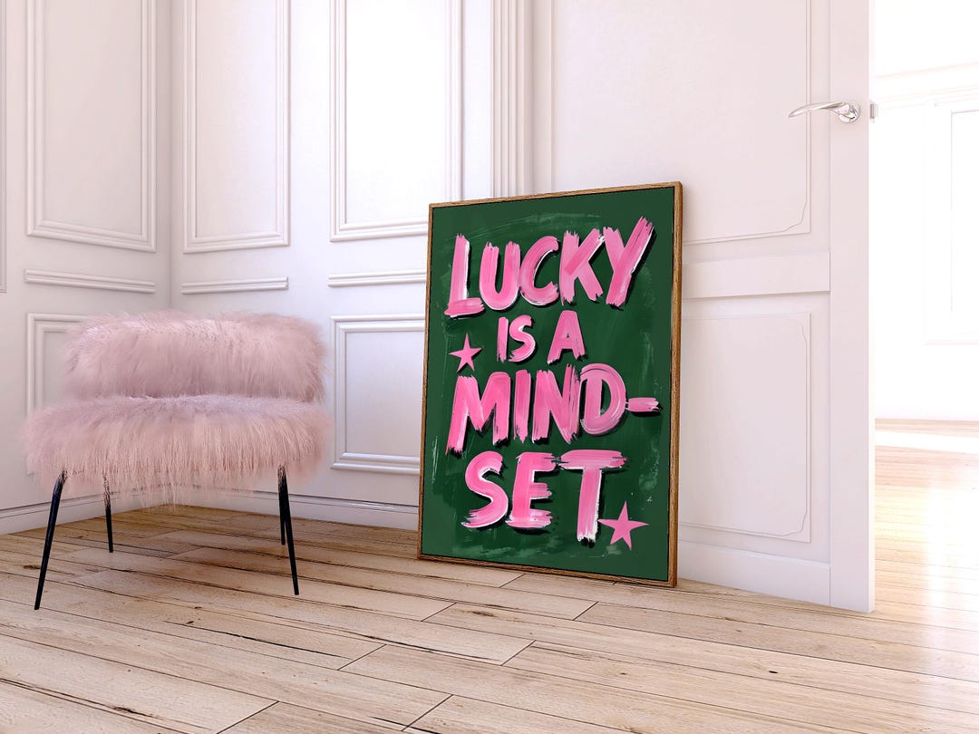 Lucky is A Mindset Poster, Motivational Typography Wall Art Print - Etsy