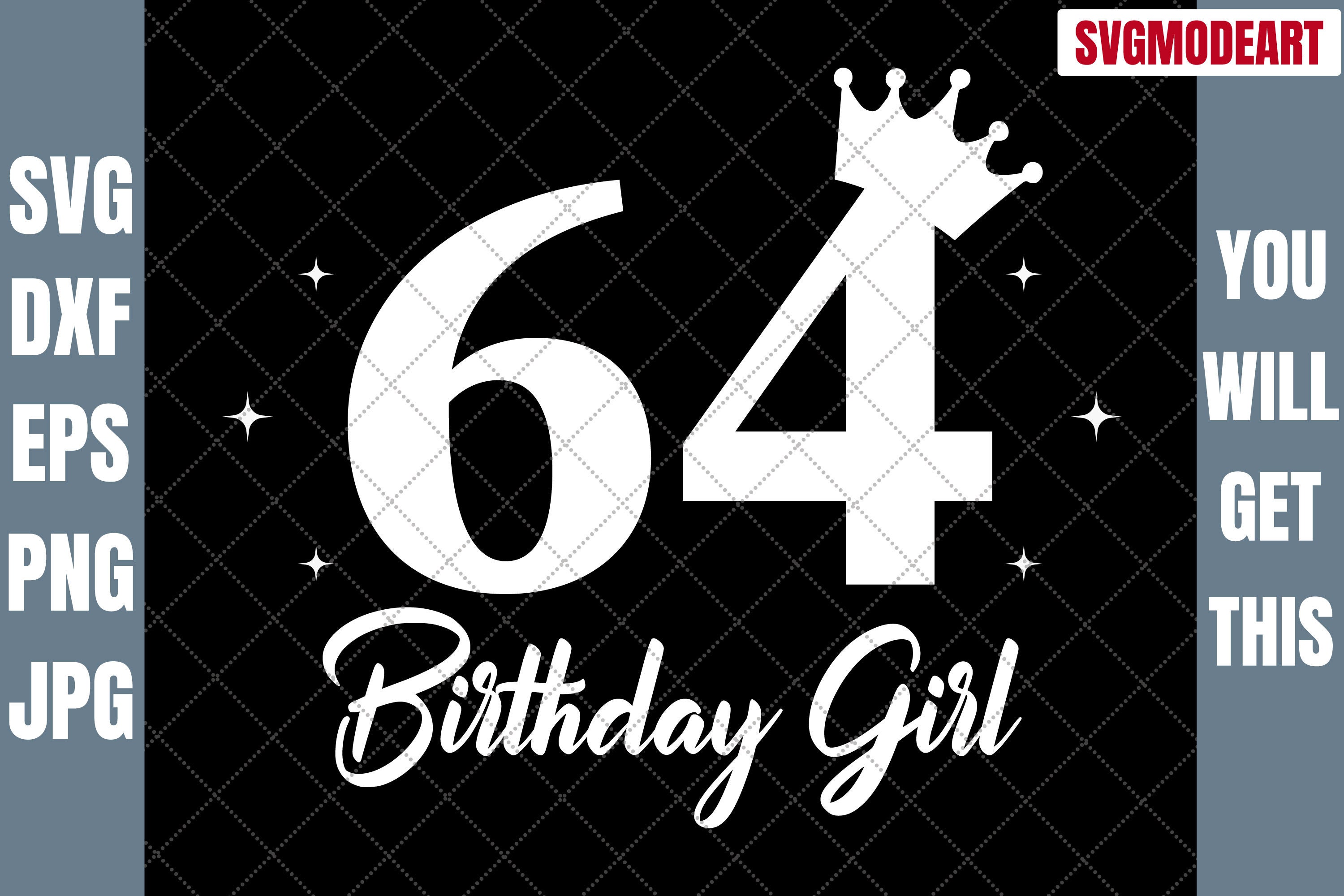 64th Birthday Girl SVG 64th Birthday Svg 64 Birthday Women - Etsy