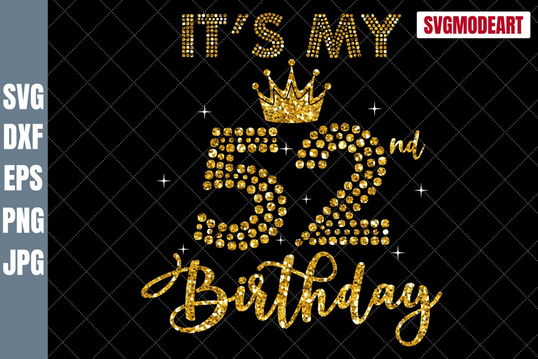 52nd Birthday SVG: Crown Silhouette Cut Files (digital Download) - Etsy