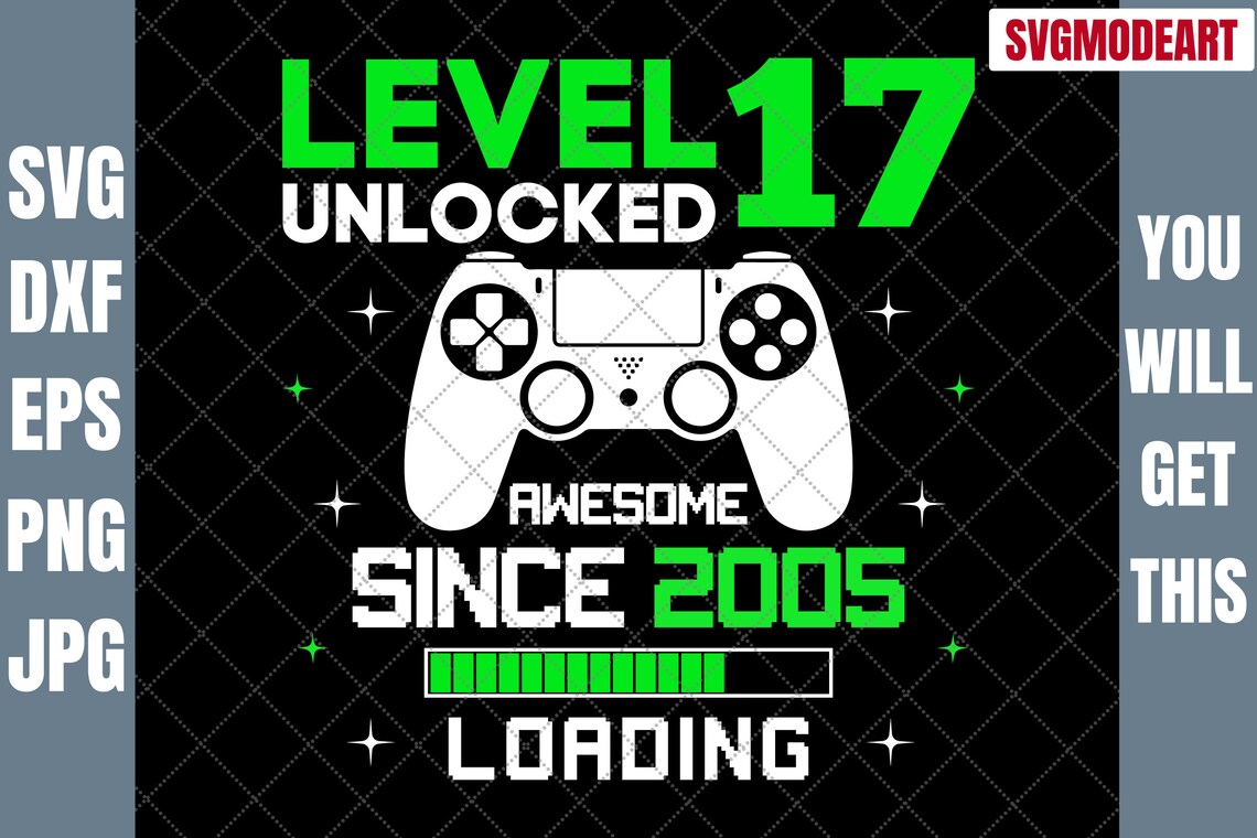 Level 17 Unlocked SVG 17th Birthday Shirt Unlocked Svg17th - Etsy