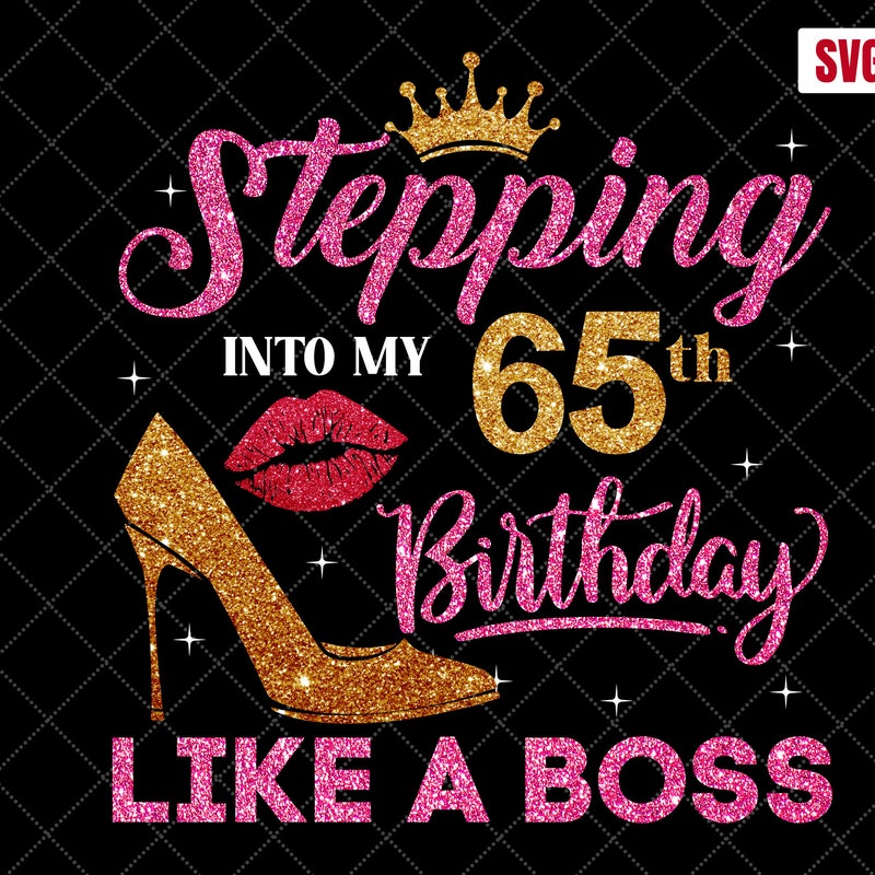 65th Birthday Svg - Etsy