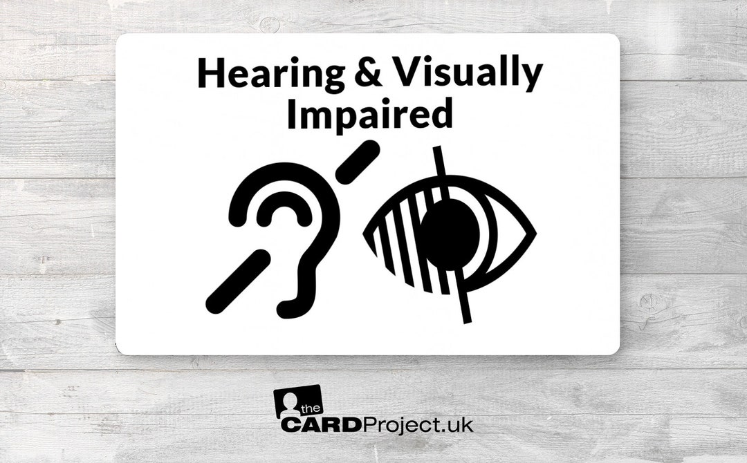 Hearing and Visually Impaired Card, Hard of Hearing, Sight Impairment ...