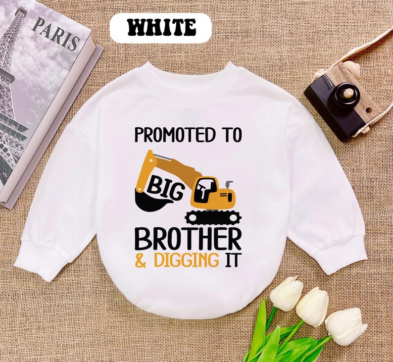 Big Brother & Digging It Romper Sweatshirt, Promoted to Big Brother ...