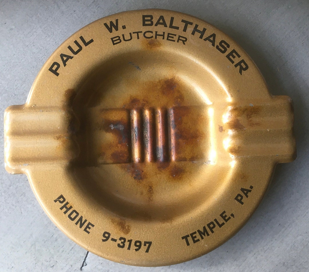 Gold Tin Ashtray Paul W. Balthaser - Butcher Temple PA Logo Advertising ...