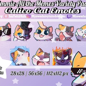 Calico Cat Emotes - Gimme All the Memes - Variety Pack - Twitch ...