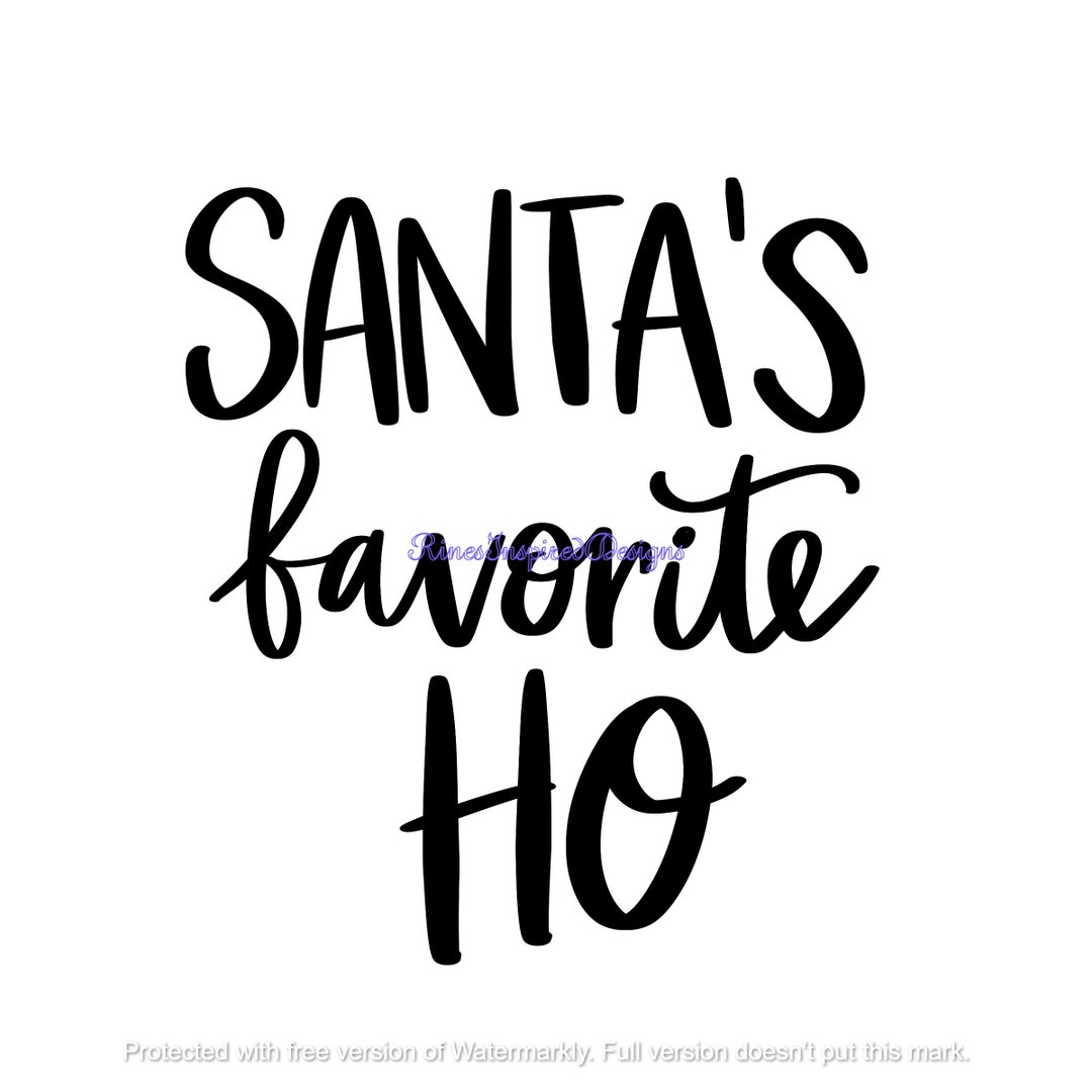 Santa's Favorite Ho Svg, Png, Pdf, Eps, Dxf, Ai, Jpg - Etsy