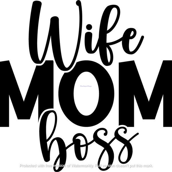 Wife Mom Boss Svg Etsy