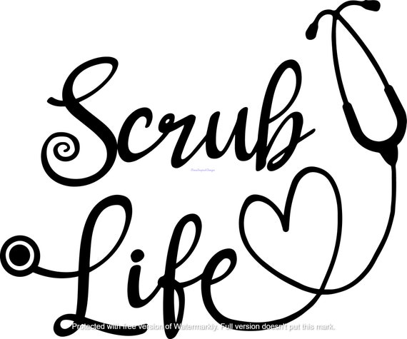 Scrub Life Svg Png Jpg Pdf Eps Dxf Ai - Etsy