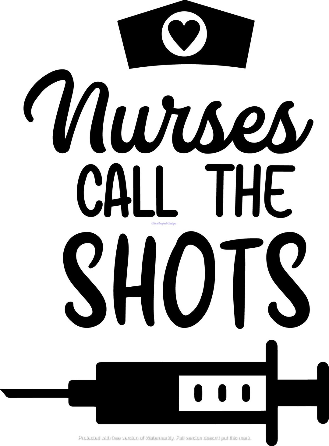 Nurses Call the Shots Svg, Png, Jpg, Eps, Dxf, Ai, Pdf - Etsy