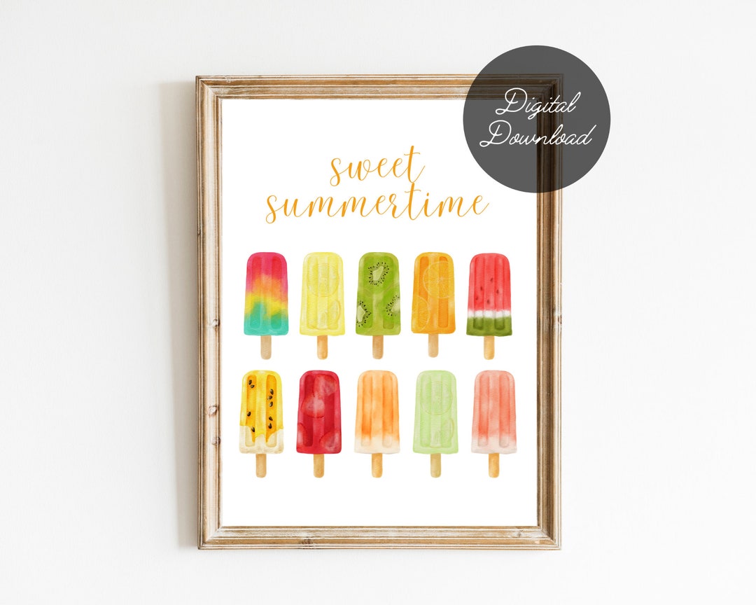 Sweet Summertime Printable Sign | Digital Download Popsicle Print ...
