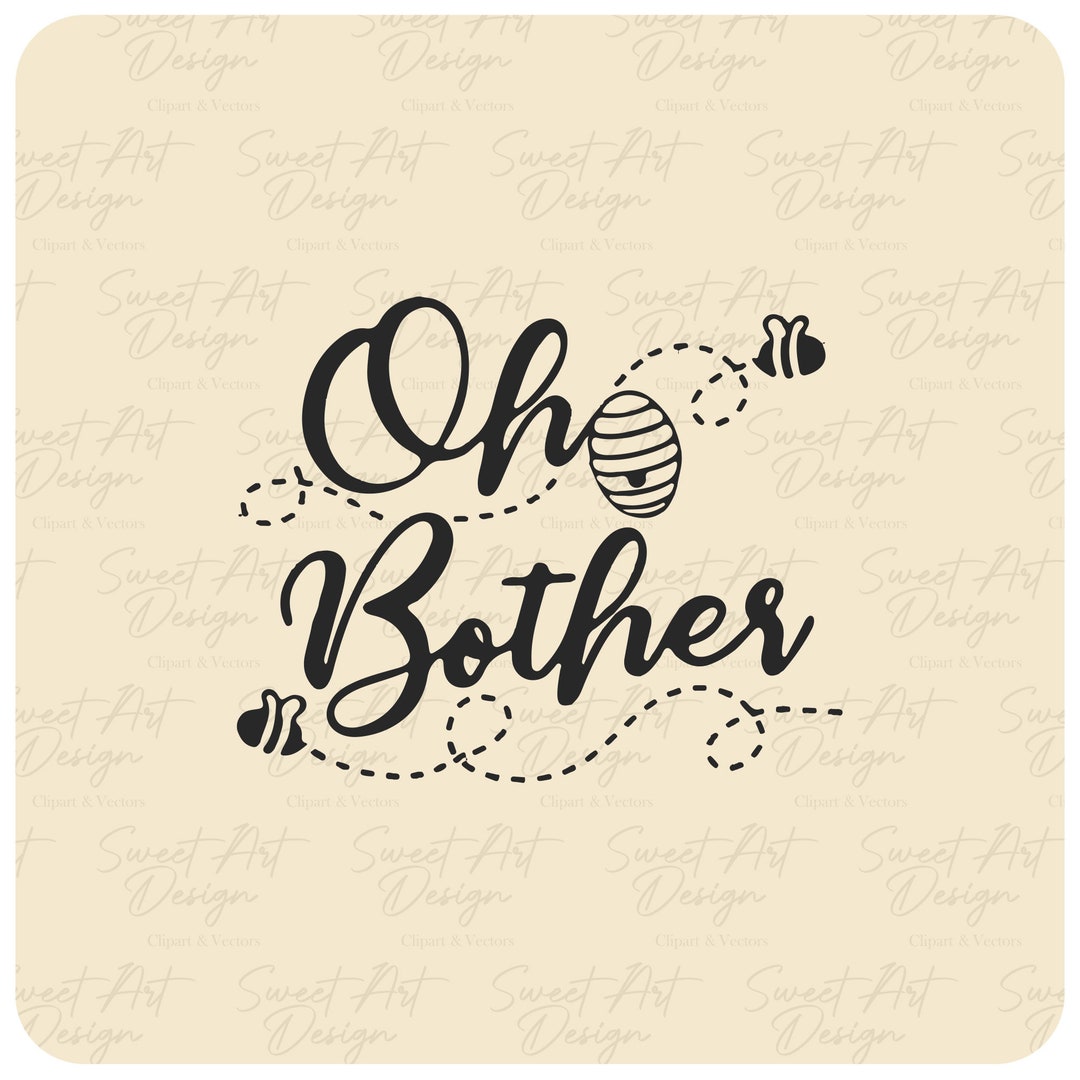 Winnie the Pooh Oh Bother SVG Cut File (digital Download) - Etsy