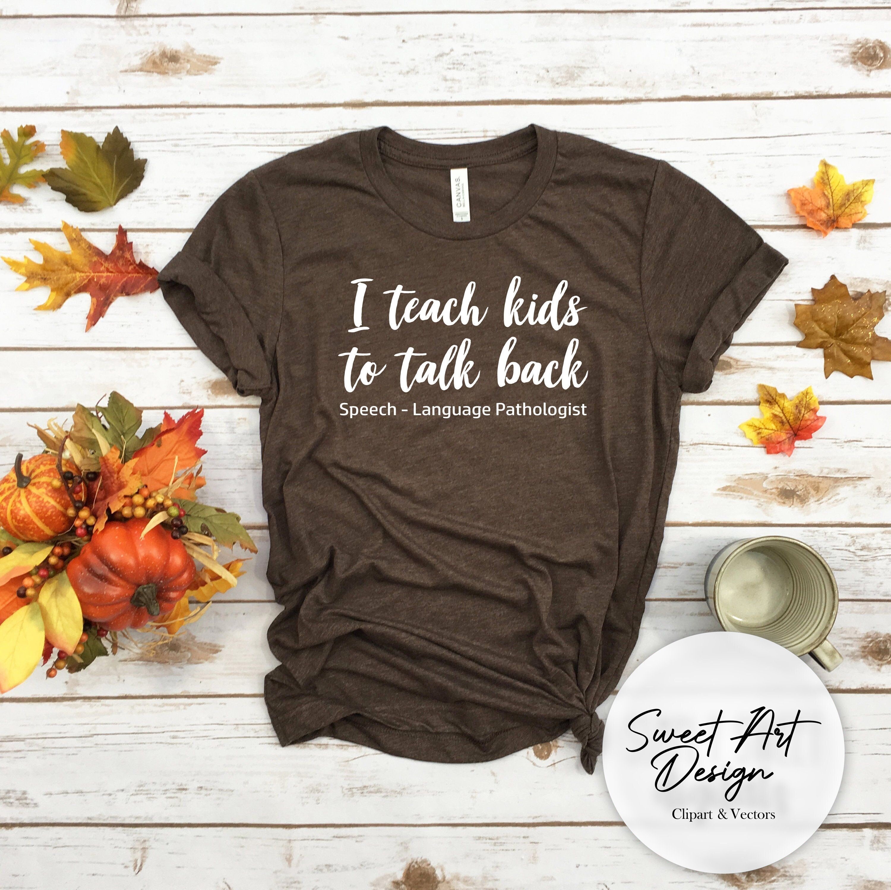 I Teach Kids to Talk Back SVG Education SVG Cricut Cut File - Etsy