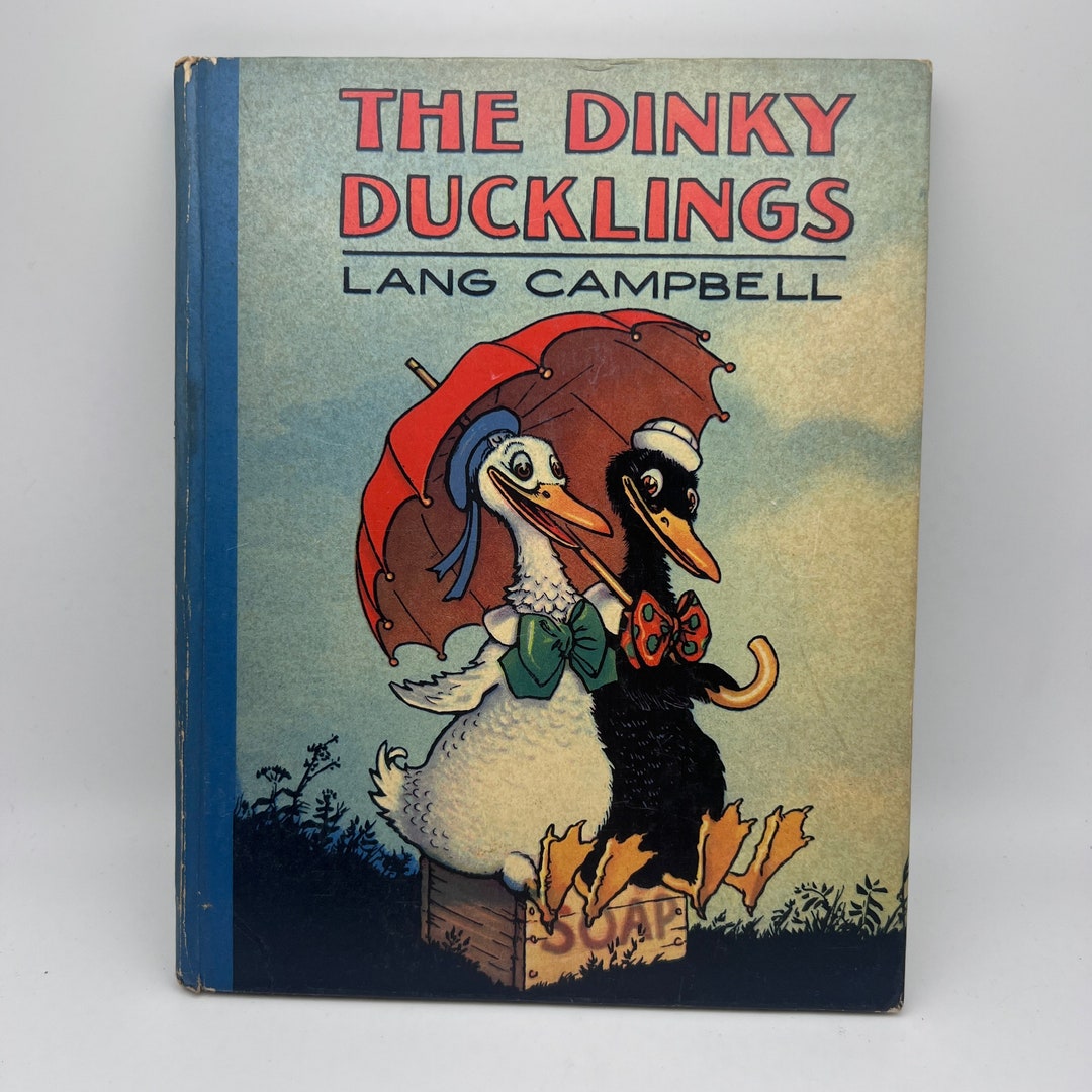 Vintage Childrens Book the Dinky Ducklings by Lang Campbell Published ...