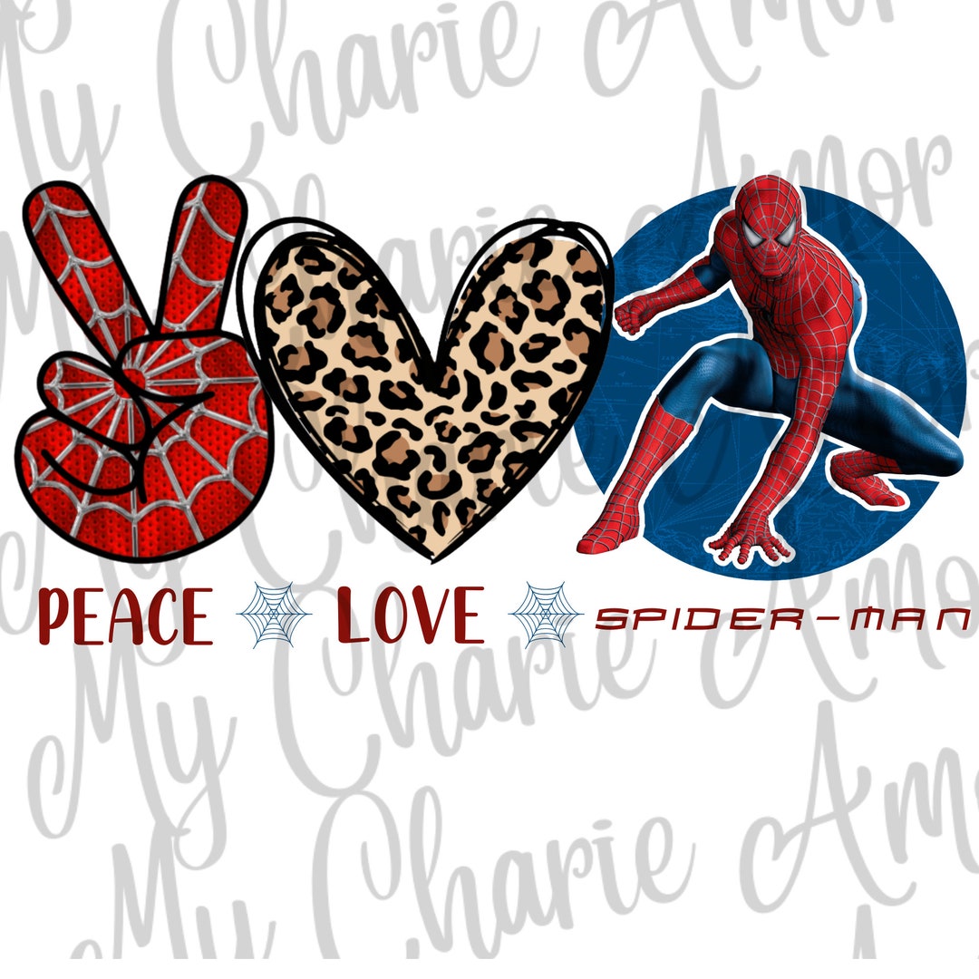 Peace Love Spider-man PNG Spiderman Sublimation No Way Home Digital ...