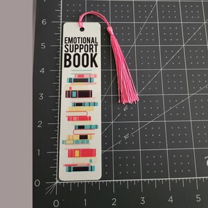 Emotional Support Bookmark, Bookish Book Lover Gift for Women, I Read ...