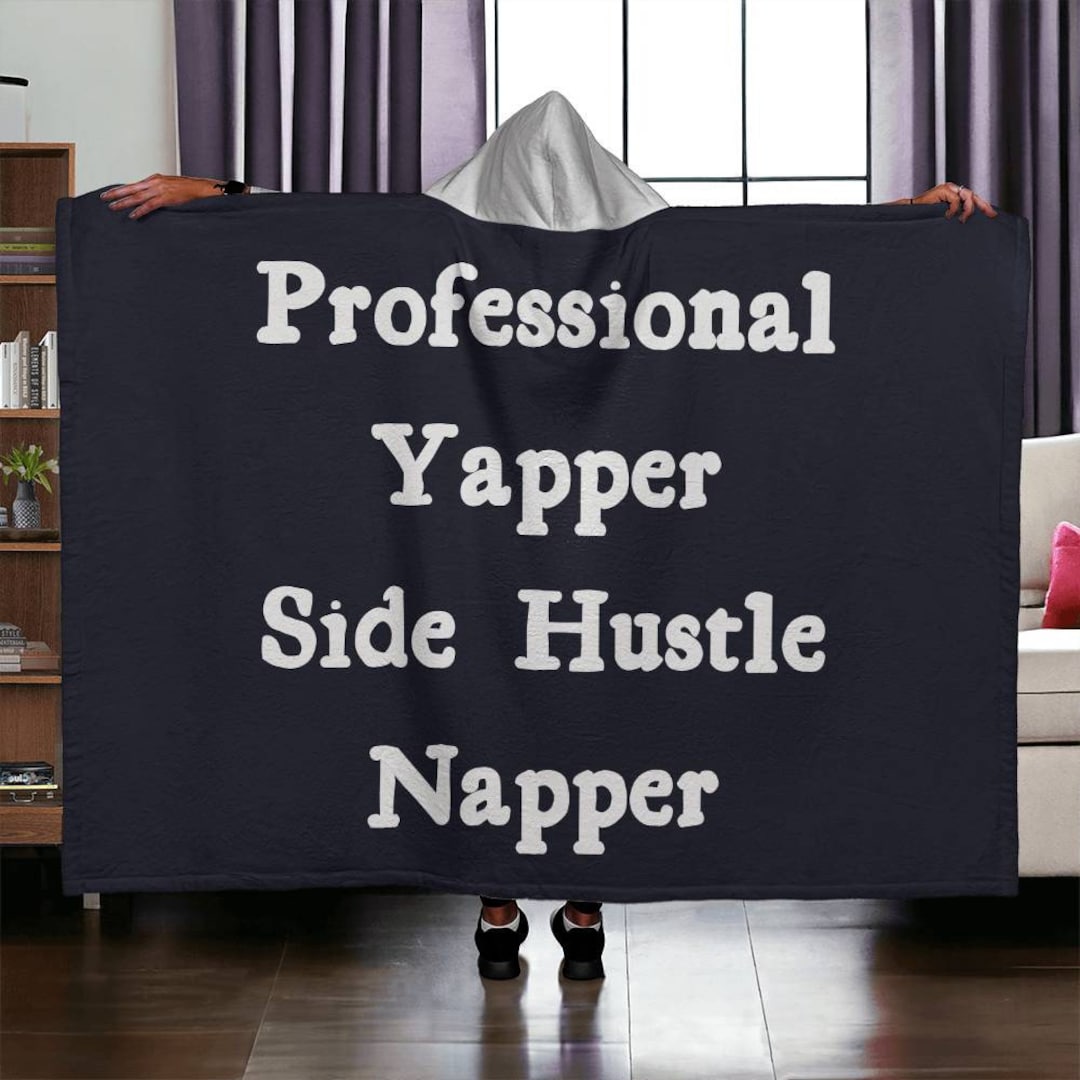 Professional Yapper Side Hustle Napper Cozy Sherpa Blanket Born to Yap ...