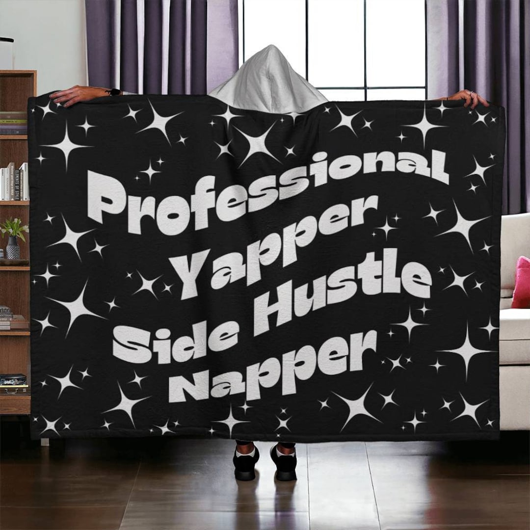 Professional Yapper Side Hustle Napper Cozy Sherpa Blanket Born to Yap ...