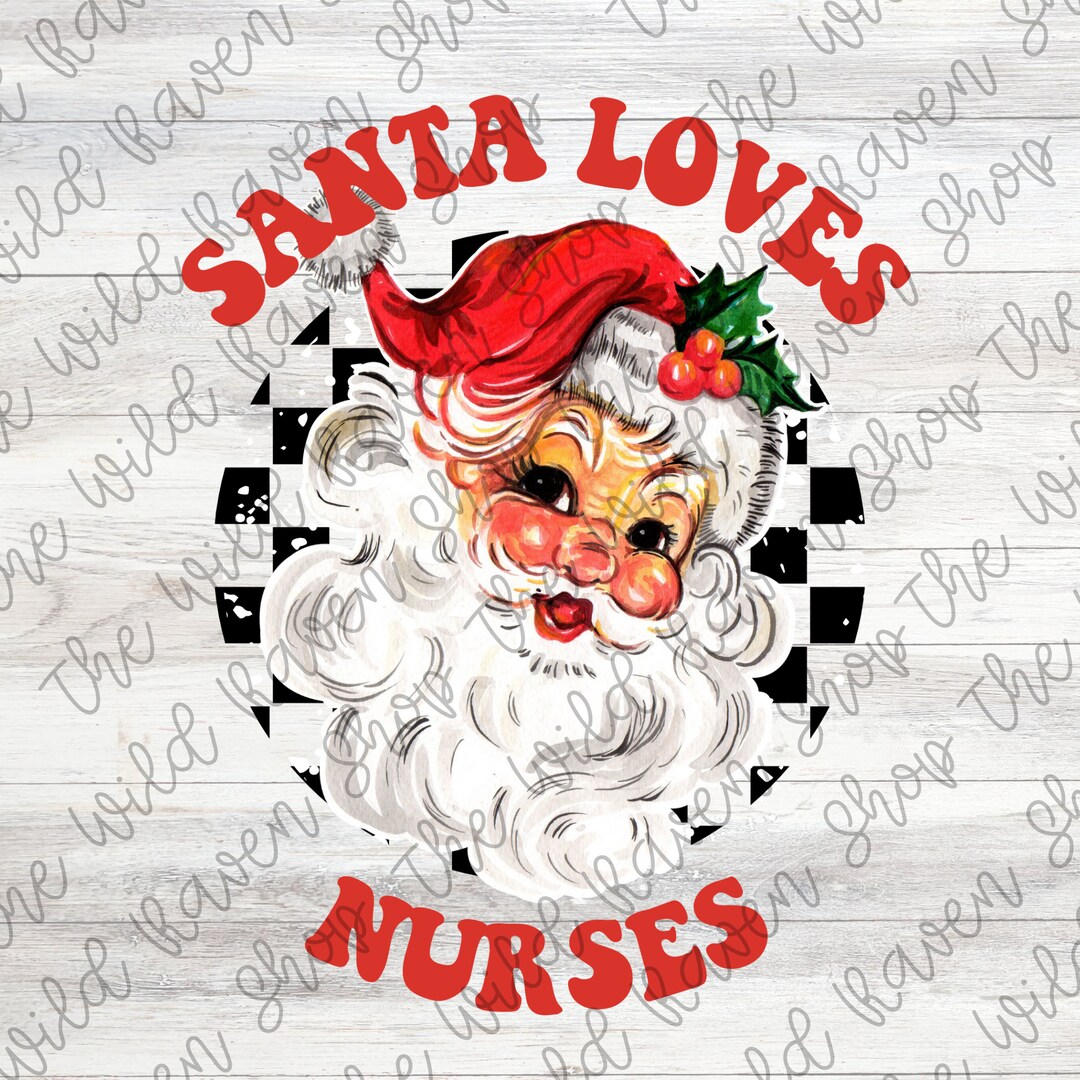 Santa Loves Nurses Sublimation PNG - Etsy