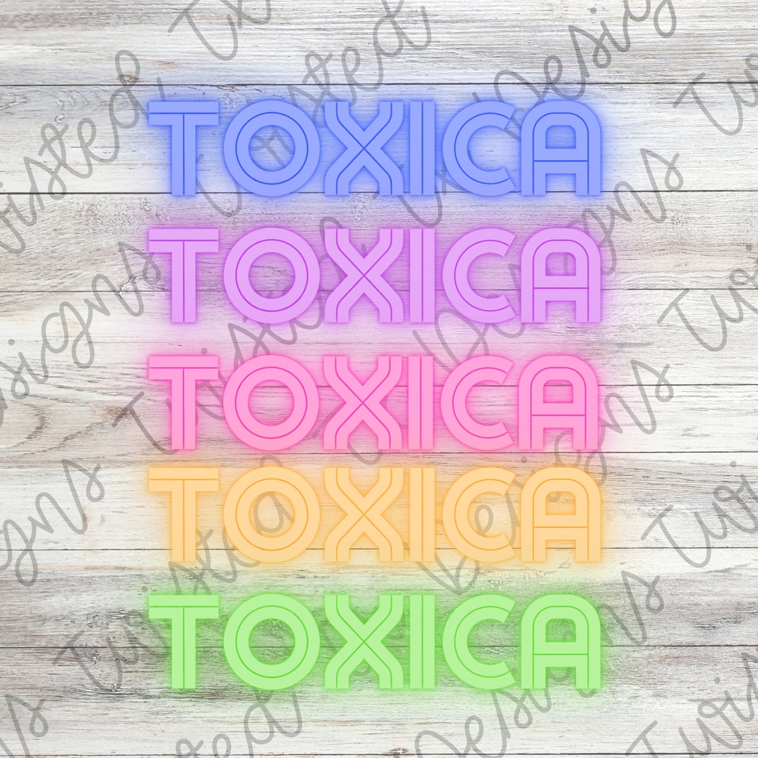 TOXICA Sublimation Png - Etsy