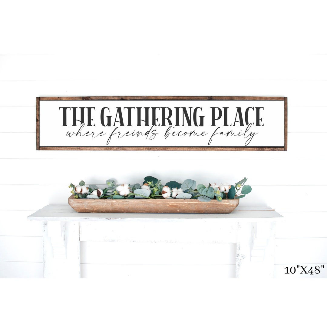 The Gathering Place Farmhouse Sign, Dining Room Sign, Family Room Sign ...