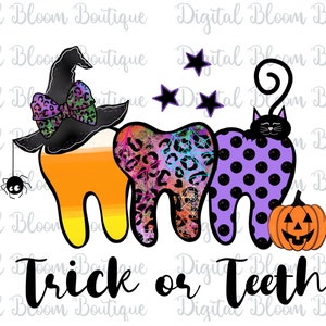 Dentist Trick or Teeth Sublimation PNG ~ Dental Office Art ~ Dental ...