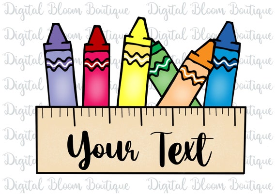 Back to School PNG First Day of School Crayons Custom - Etsy