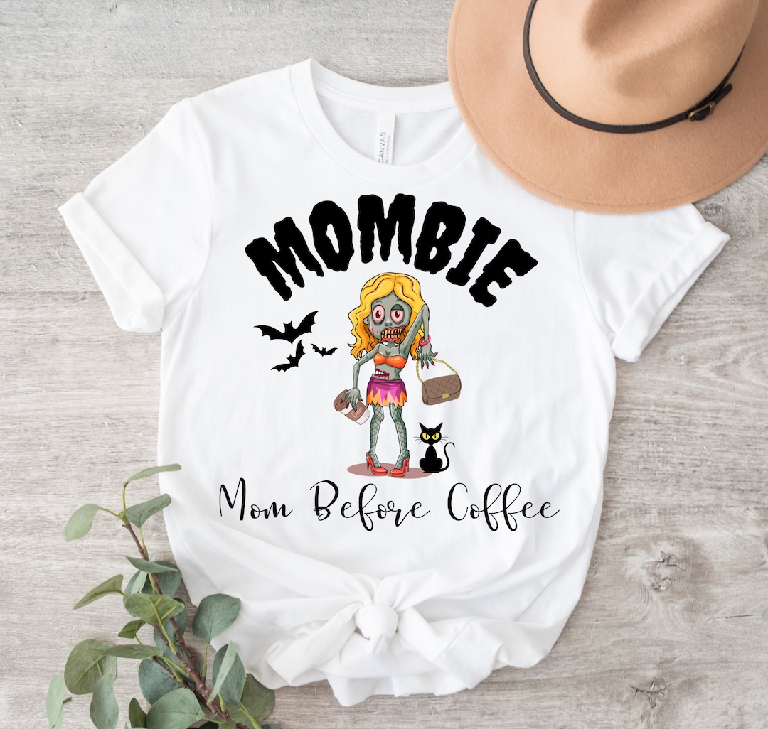 Funny Halloween Mom PNG ~ Mombie PNG ~ Zombie Mom Sublimation T-shirt ...