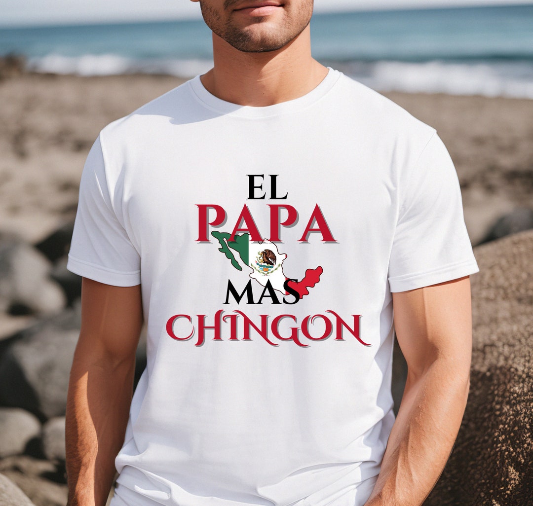 El Papa Mas Chingon PNG ~ Mexico Digital Download ~ Spanish Father's ...