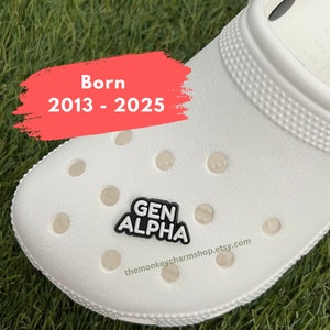 Generation Croc Charms Generation by Year Shoe Charm Gen Z - Etsy