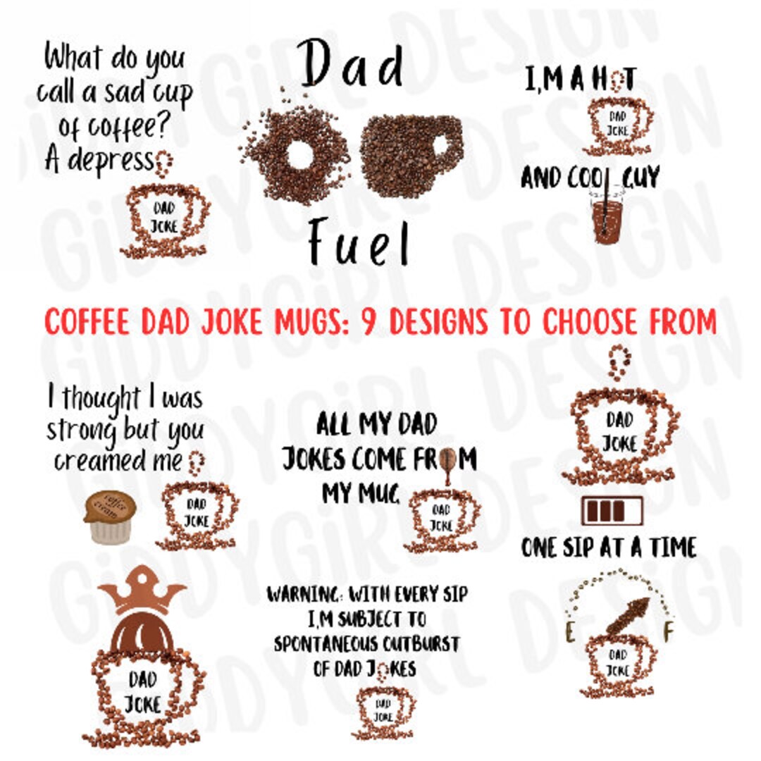COFFEE DAD JOKE Mug: 9 Designs to Choose From Coffee Dad - Etsy