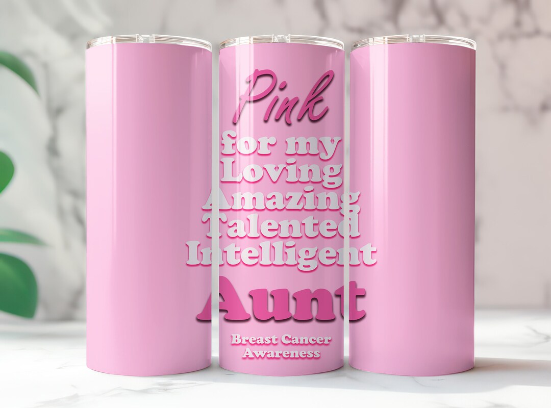 Personalized Metal Tumbler, Pink Aunt, Pink for My Aunt, Breast Cancer ...