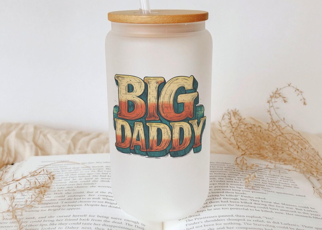 Big Daddy Glass Tumbler, Unique Dad Gift, Bamboo Lid & Straw - Etsy