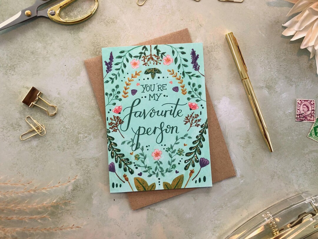 My Favourite Person Greeting Card Positivity Card Kind Word Card Pretty ...