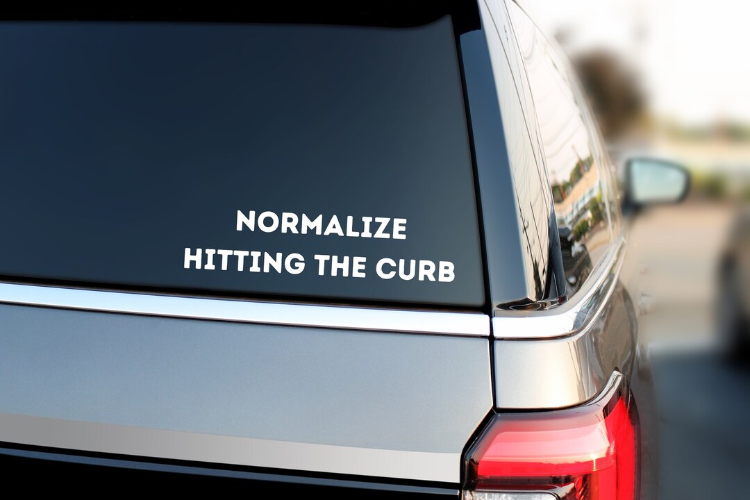 Normalize Hitting the Curb Car Decal, Funny Bumper Sticker, Waterproof Sticker, Hot Girls Hit ...