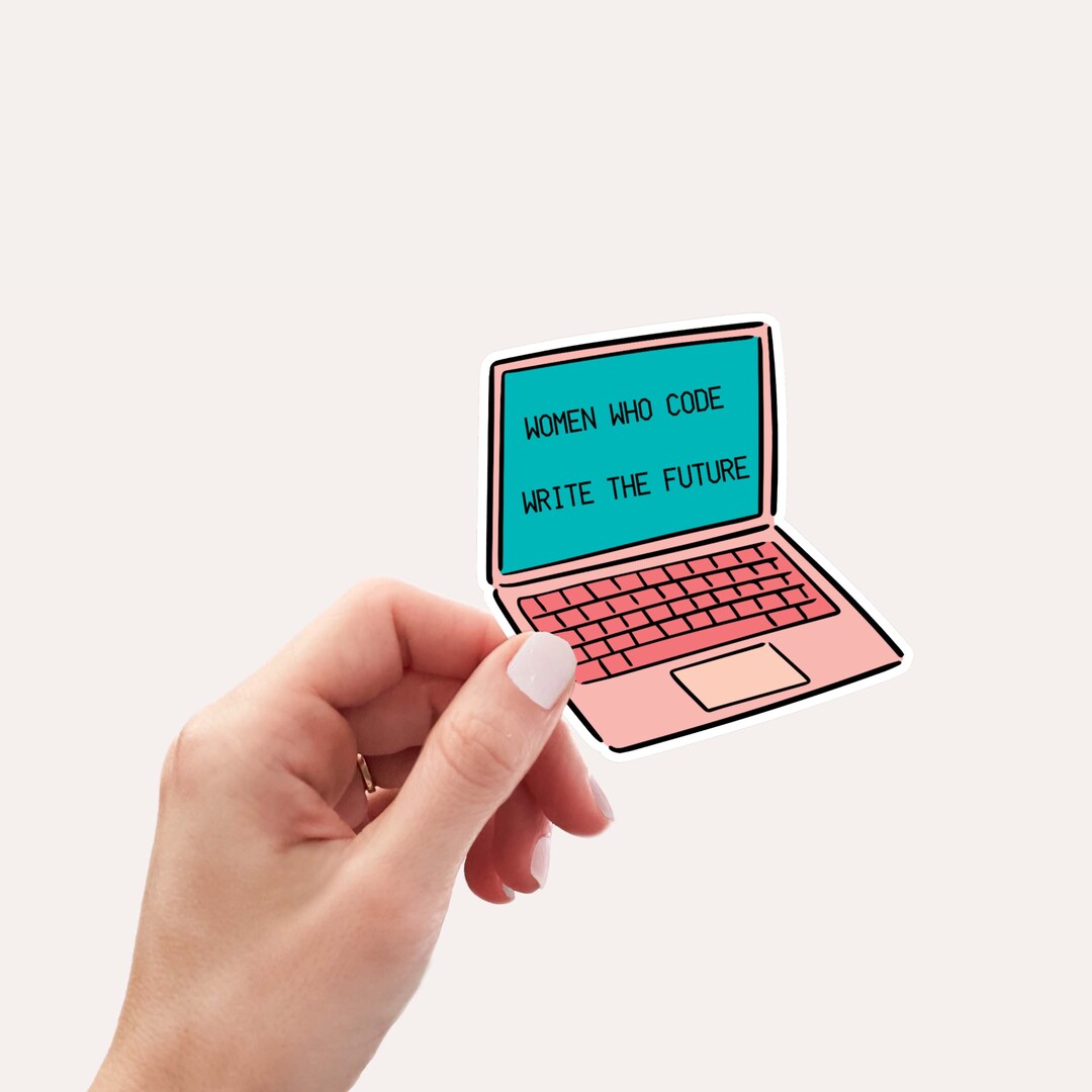 Women Who Code Write the Future Sticker, Women in Engineering, Women in ...