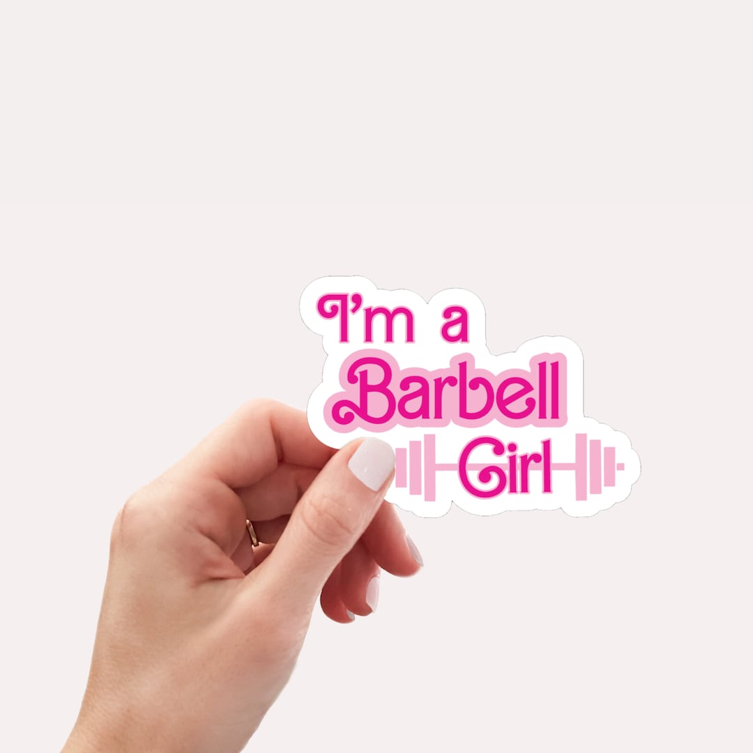 I'm A Barbell Girl Weight Lifting Sticker, Barbell, Powerlifting ...