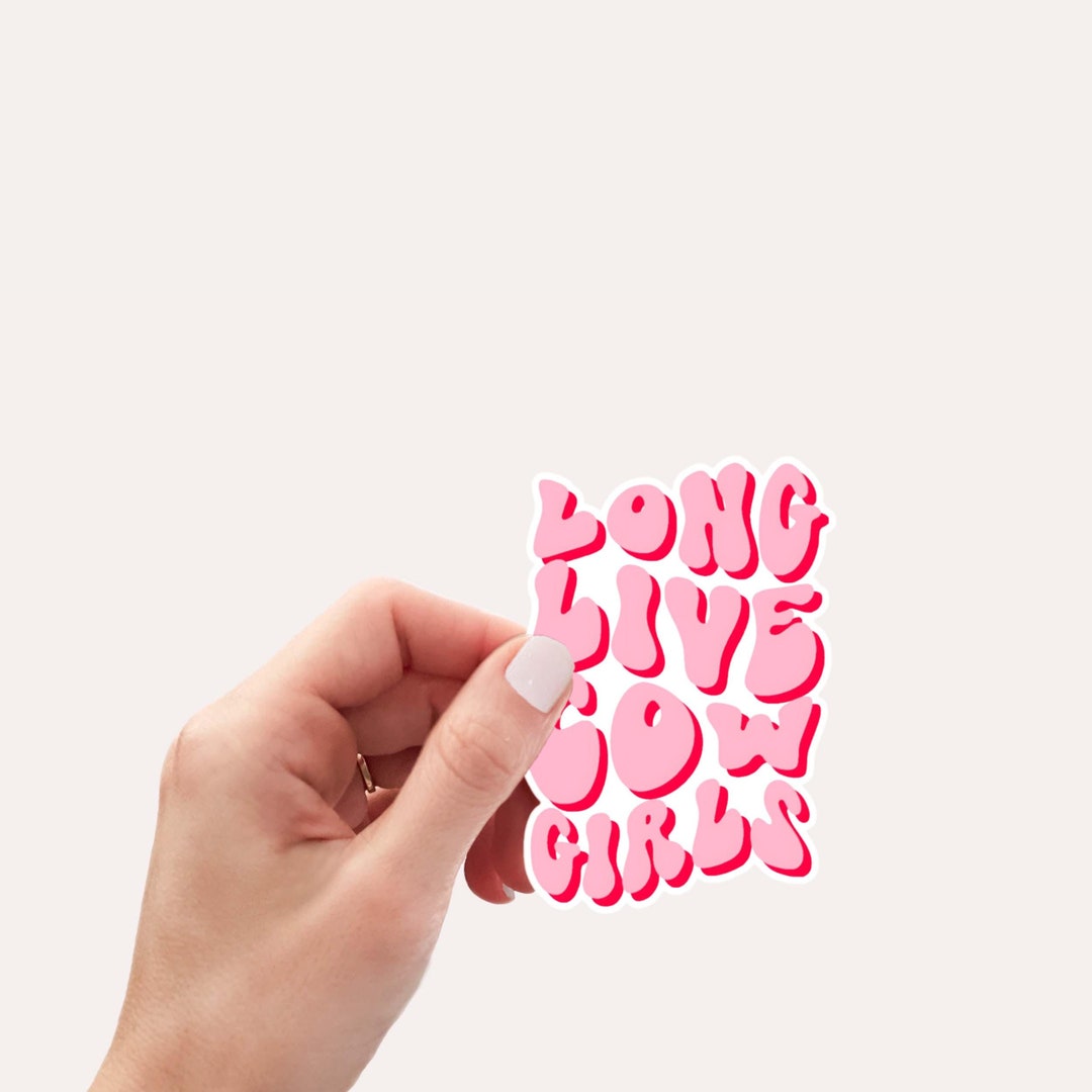 Long Live Cowgirls Pink Country Sticker, Western Cowgirl Trendy ...