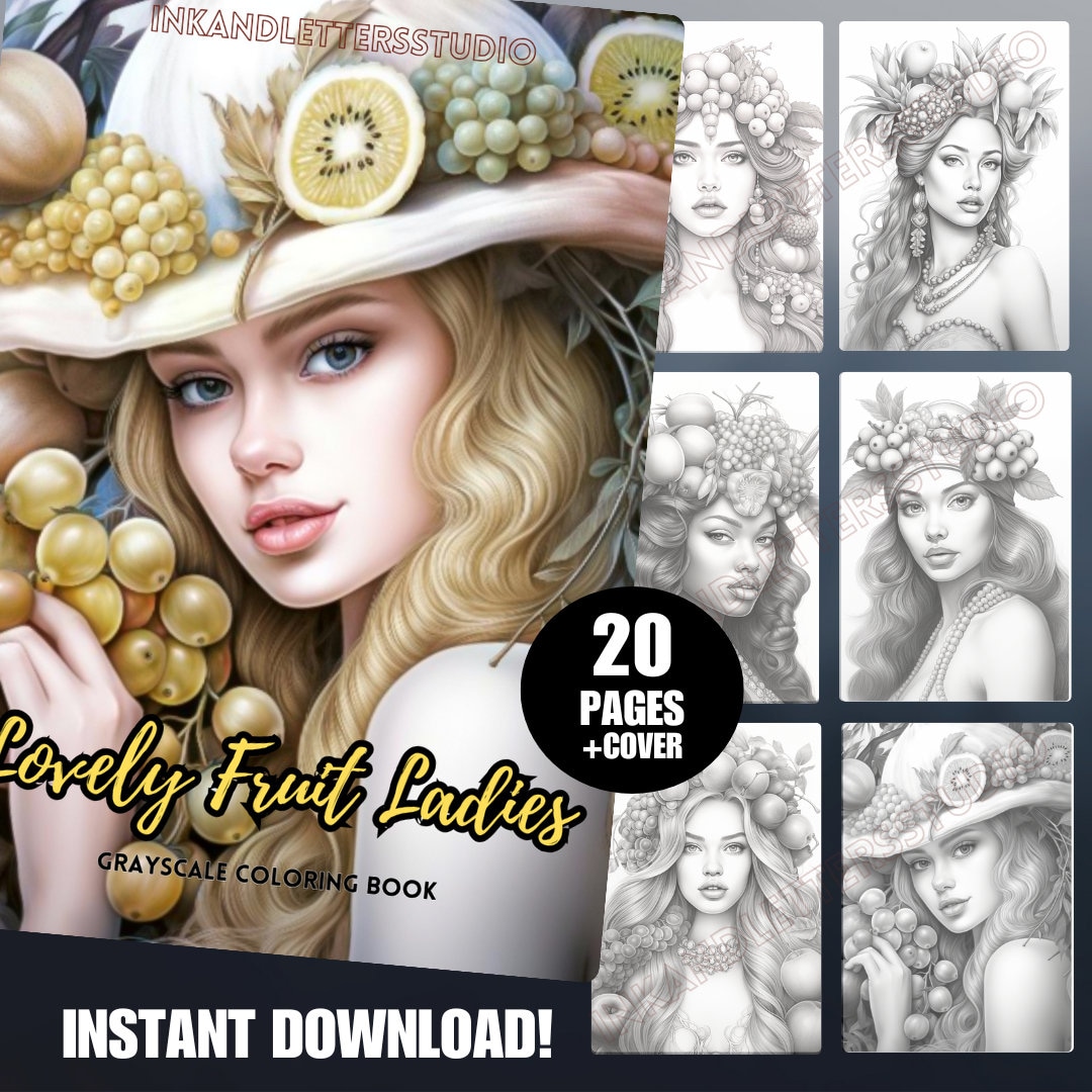 20 Lovely Fruit Ladies Coloring Page Grayscale Adult Printable Coloring ...