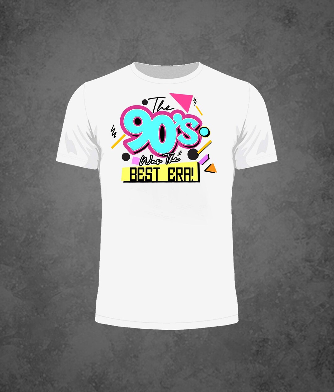 90's is the Best Era Period T-shirts Born in 1990's Shirt With Saying ...