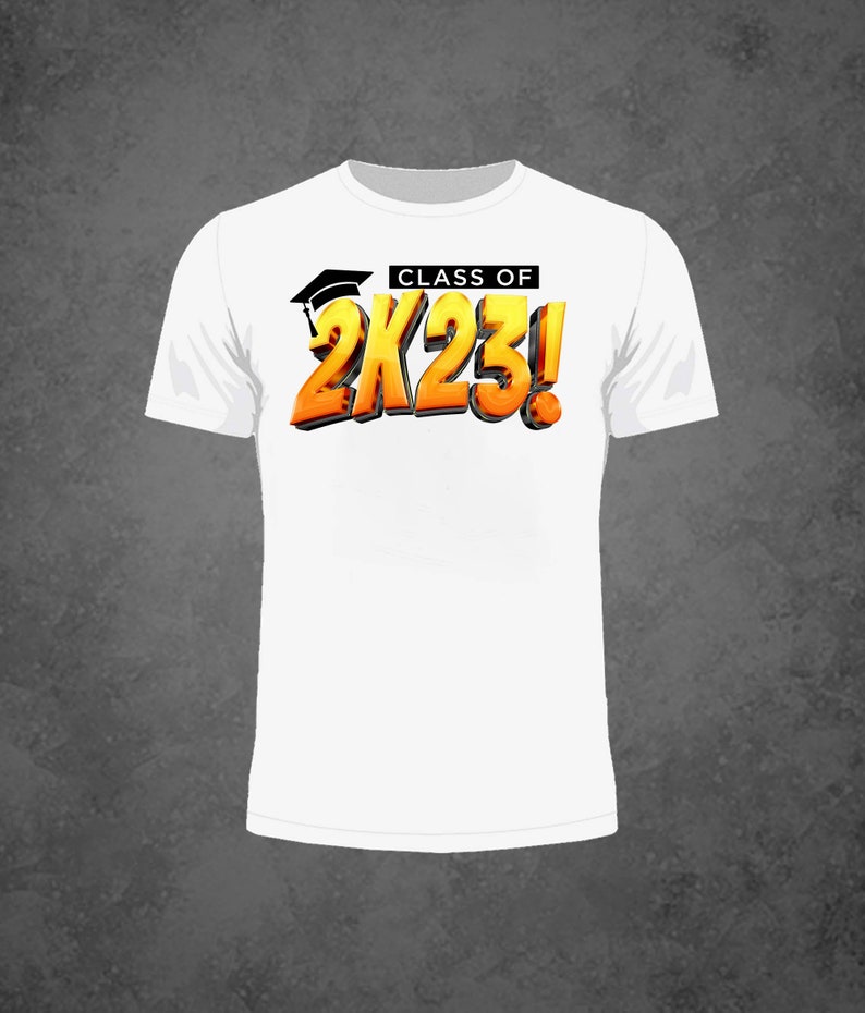 Class of 2k23 Graduation 2023 T-shirts Graduate Cap Shirt With Saying ...
