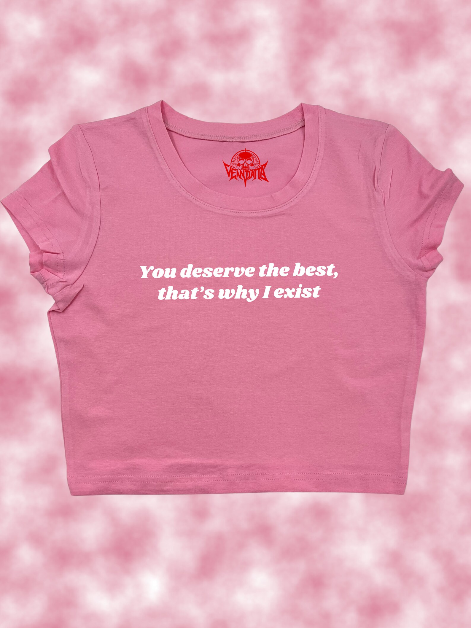 You Deserve the Best Crop Top Funny Crop Y2K Crop Top Baby Tee Cute ...