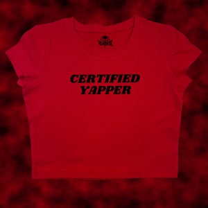 Certified Yapper Crop Top | Funny Crop | Y2K Crop Top | Baby Tee | Cute ...
