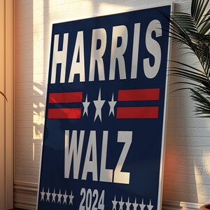 Harris Walz Campaign Sign,kamala Harris Poster,president Harris Poster ...