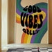 Good Vibes Poster, Positive Vibes Wall Art, Motivational Quote Print ...