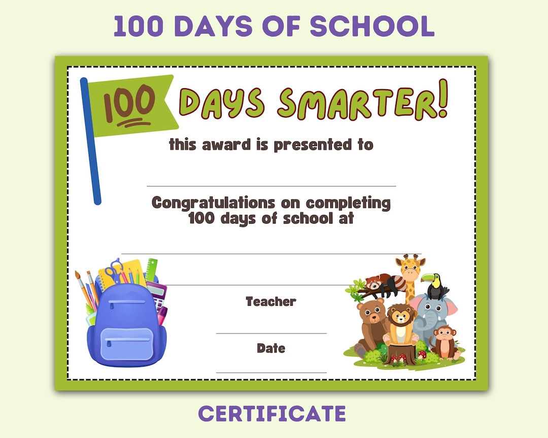 100 Days of School Certificate, 100 Days Smarter, 100 Days of School ...