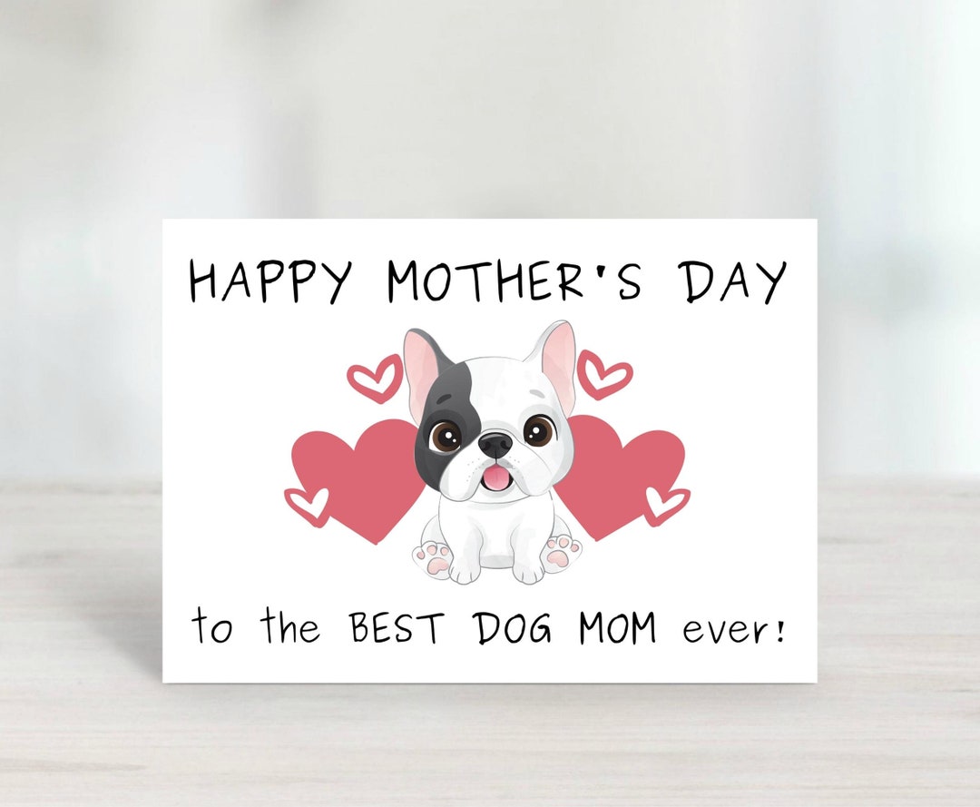 Funny French Bulldog Mother's Day Card From Dog (printable) - Etsy