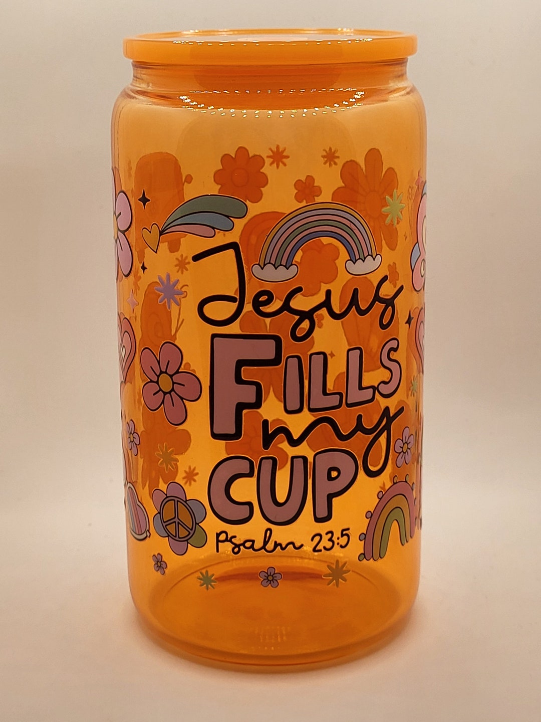 16oz Libby Christian Cup/jesus Fills My Cup/orange Glass Can/glass Can With Acrylic Lid and ...