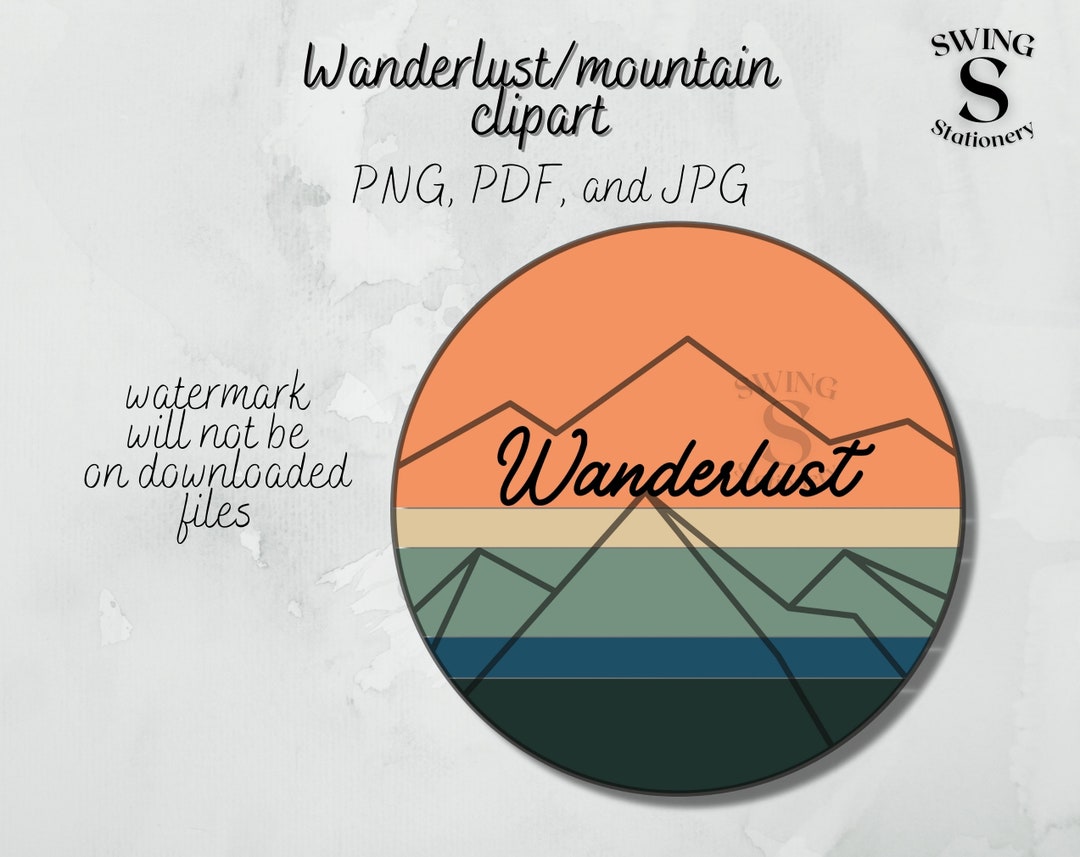 Wanderlust Png, Wanderlust Clipart, Wanderlust Mountain Scene, Mountain ...